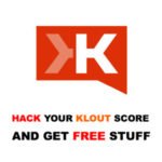 Hack Your Klout Score, And Get Free Stuff - Famous Bloggers