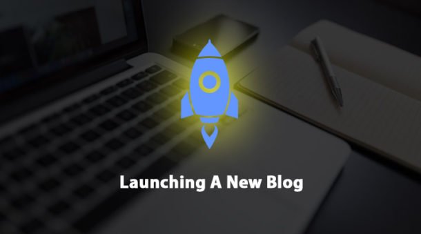 Newly Launched Blog? Learn These Basics And Help
